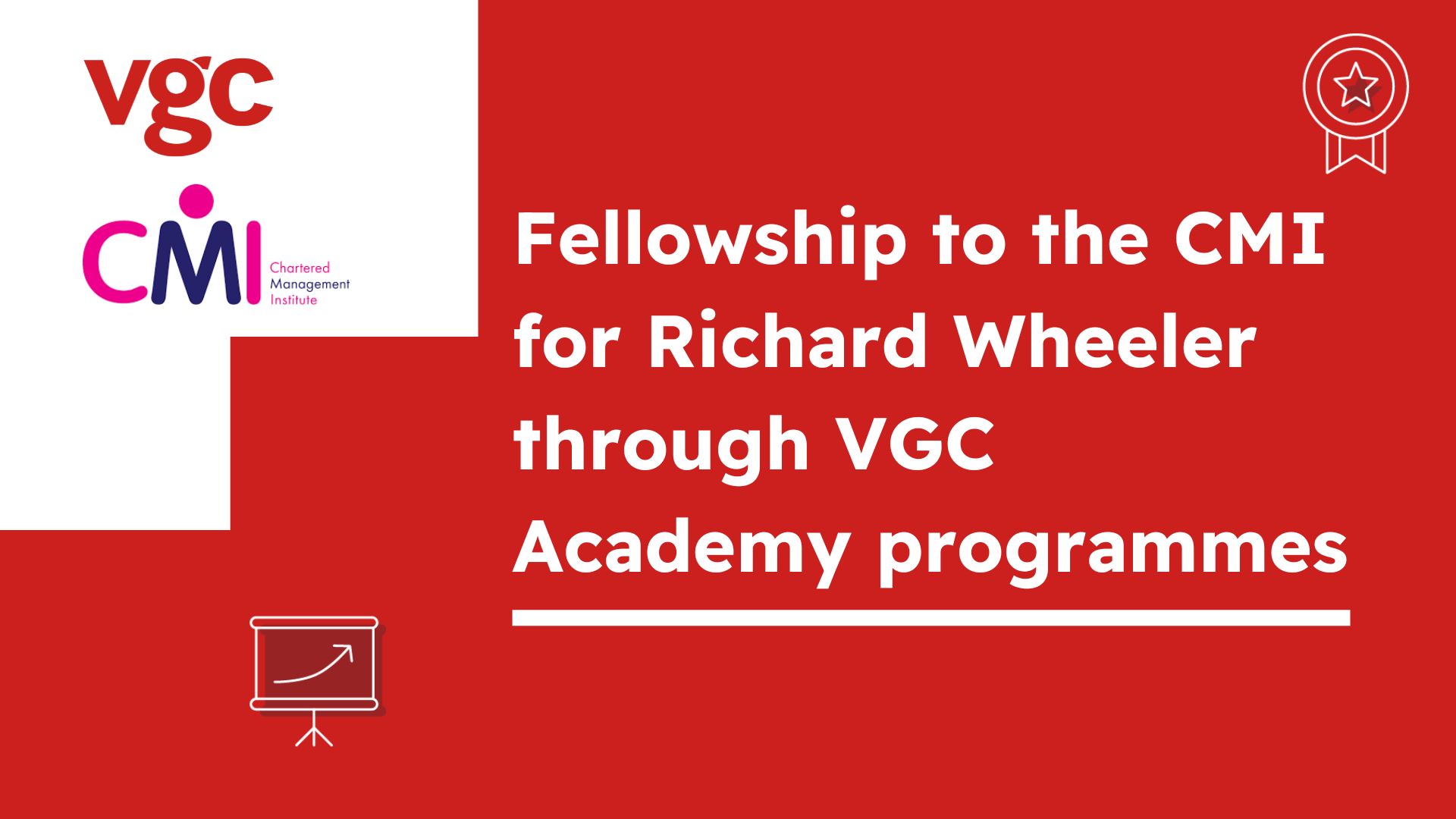 Fellowship to the CMI for Richard Wheeler through VGC Academy ...